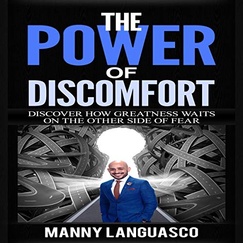 Amazon.com: The Power of Discomfort: Discover How Greatness Waits on ...