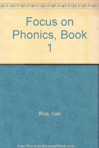 Focus on Phonics 1: Sounds and Names of Letters : Rice, Gail V.: Amazon ...