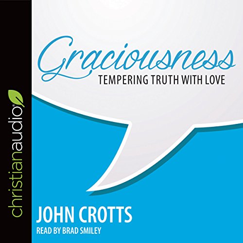 Amazon.com: Graciousness: Tempering Truth with Love (Audible Audio ...