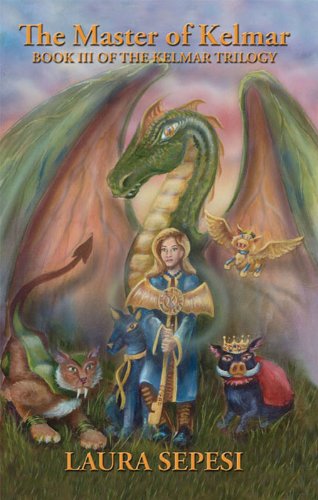 The Master of Kelmar (Kelmar Trilogy Book 3) eBook : Sepesi, Laura ...
