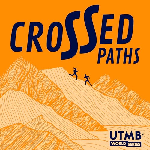 Amazon.co.jp: Crossed Paths by UTMB : UTMB: Audibleオーディオブック