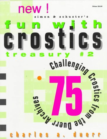 FUN WITH CROSTICS TREASURY 2: Duerr, Charles: 9780684829623: Amazon.com ...