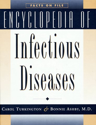 Encyclopedia of Infectious Diseases (Encyclopedia of Infectious ...