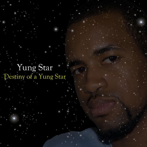 Amazon.com: Destiny of a Yung Star [Explicit] : Yung Star: Digital Music