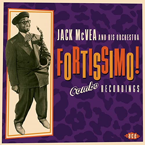 Écouter Fortissimo! The Combo Recordings 1954-57 de Jack McVea sur ...
