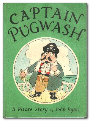 CAPTAIN PUGWASH: Ryan, John: 9780370007069: Amazon.com: Books