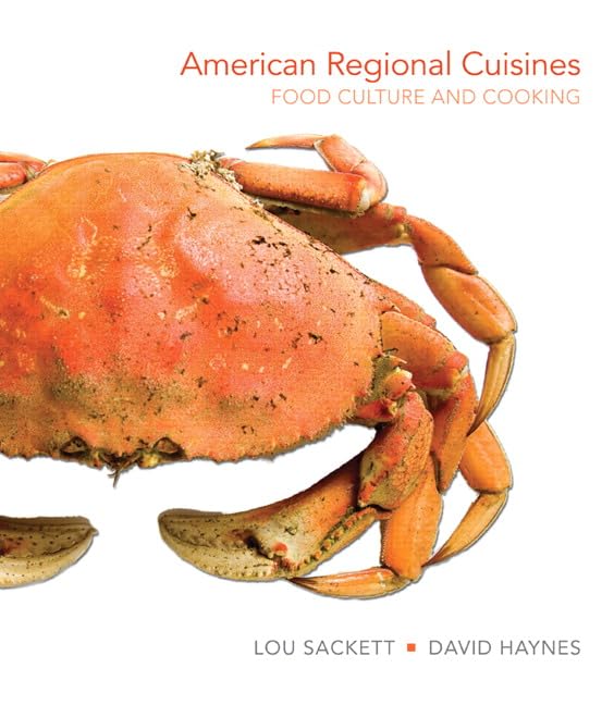 American Regional Cuisines: Food Culture and Cooking: Sackett, Lou ...