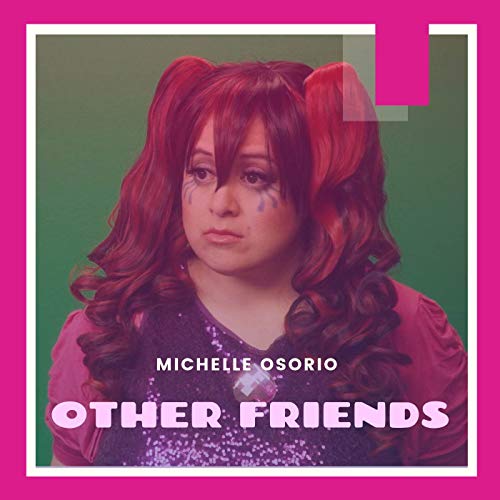 Amazon MusicでMichelle OsorioのOther Friends (From "Steven Universe")を再生する