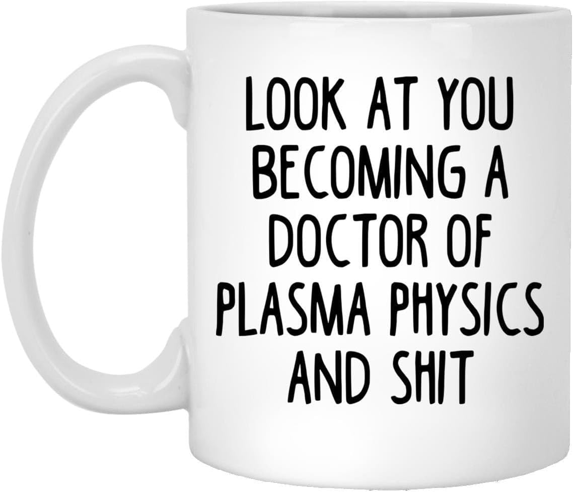 Amazon.com: Doctor of Plasma Physics Graduation Gift for Men and Women ...