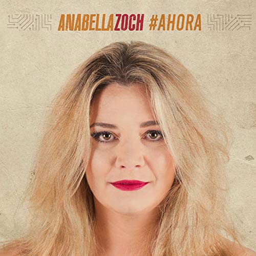 Amazon MusicでAnabella ZochのAhoraを再生する