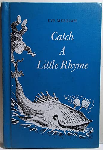 Catch a Little Rhyme: Eve Merriam, Imero Gobbato: Amazon.com: Books