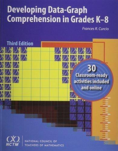 Developing Data Graph Comprehension in Grades K-8 : Curcio, Frances ...