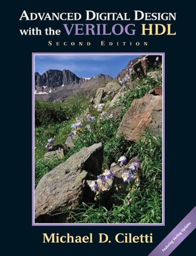 Advanced Digital Design with the Verilog HDL: Ciletti, Michael: 9780136019282: Amazon.com: Books