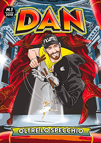Fumetto Dan - Oltre lo specchio - n.1 : Daniele Di Benedetti: Amazon.it ...
