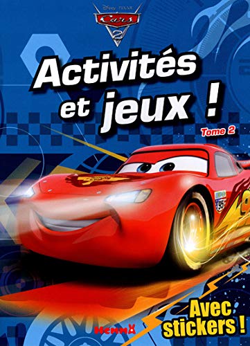 Activités et jeux ! Cars 2: Tome 2 : Disney Pixar: Amazon.co.uk: Books