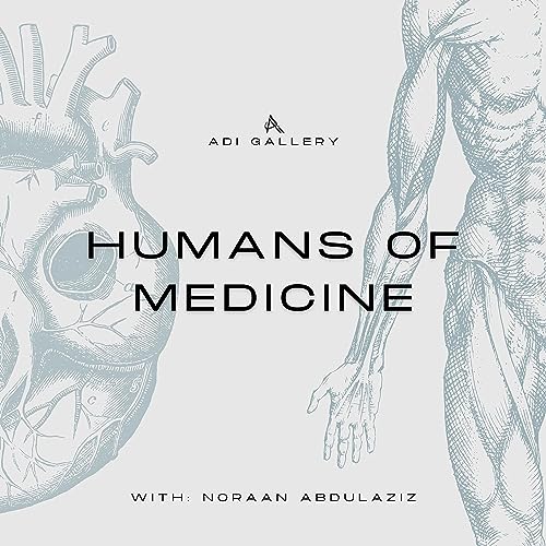 Humans of Medicine : Adi Gallery: Amazon.co.uk: Audible Books & Originals
