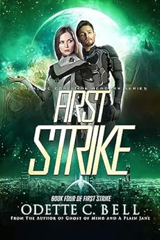 Amazon.com: First Strike Book Four eBook : Bell, Odette C.: Kindle Store