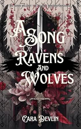 Amazon.com: A Song of Ravens and Wolves eBook : Devlin, Cara: Kindle Store