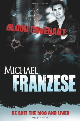 Amazon.com: Blood Covenant eBook : Michael Franzese: Kindle Store