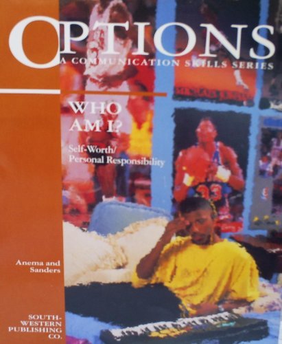 OPTIONS: A Communication Skills Series : Who Am I? Self-Worth/Personal ...