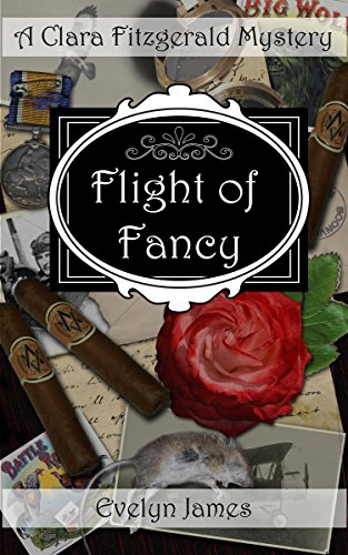 Flight of Fancy: A Clara Fitzgerald Mystery (The Clara Fitzgerald ...