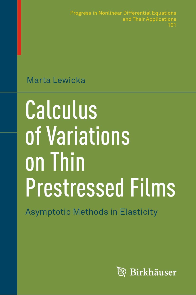 Calculus of Variations on Thin Prestressed Films: Asymptotic Methods in ...