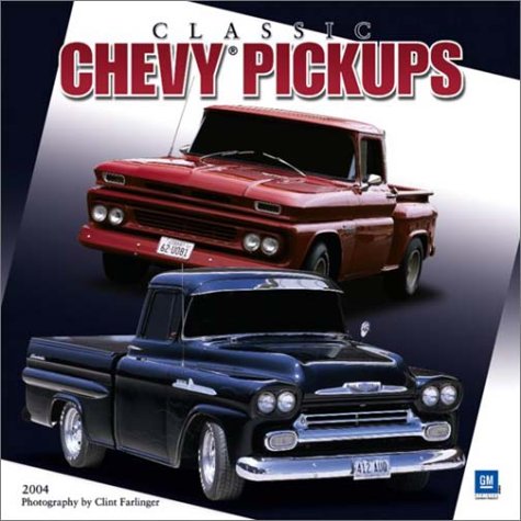 Amazon | Classic Chevy Pickups 2004 Calendar (Classic Chevy Pickups ...