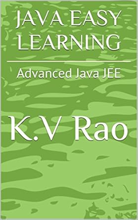 JAVA EASY LEARNING: Advanced Java JEE eBook : Rao, K.V: Amazon.in: Books