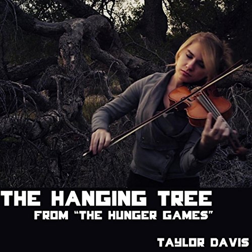 The Hanging Tree (From "The Hunger Games") by Taylor Davis on Amazon ...