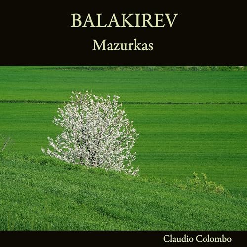 Écouter Balakirev: Mazurkas par Claudio Colombo sur Amazon Music Unlimited