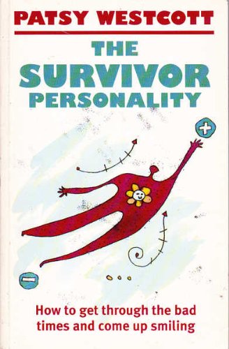 The Survivor Personality: Westcott, Patsy: 9780747521570: Amazon.com: Books
