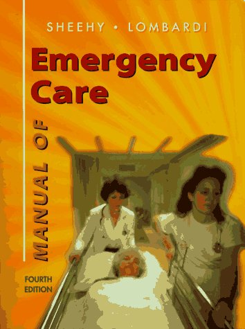 Manual of Emergency Care: Susan Budassi Sheehy: 9780815175018: Amazon ...