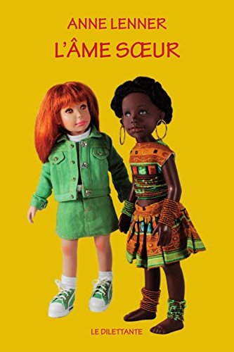 L'Âme sœur (LE DILETTANTE) (French Edition) - Kindle edition by Lenner ...