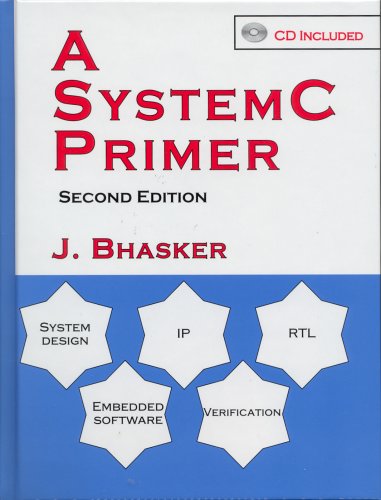 Amazon.com: A SystemC Primer: 9780965039123: Bhasker, J.: Books