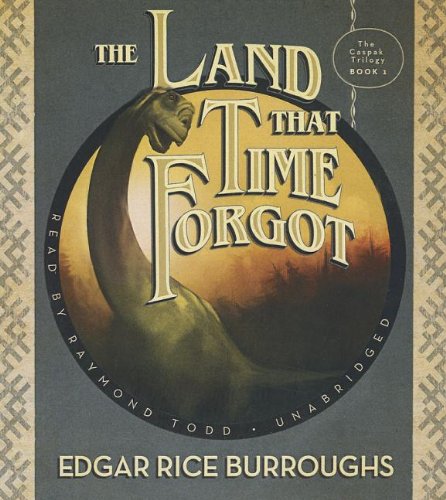 The Land That Time Forgot (The Caspak Trilogy, 1): Amazon.co.uk ...