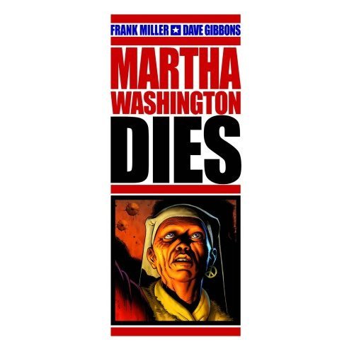 Martha Washington Dies (Single Issue): unknown author: Amazon.com: Books
