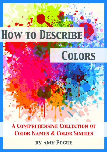How to Describe Colors: A Comprehensive Collection of Color Names ...