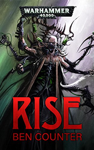 Amazon.com: Rise (Warhammer 40,000) eBook : Counter, Ben: Kindle Store