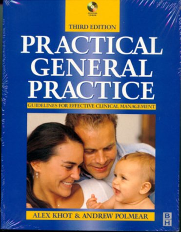 Practical General Practice: Guidelines for Logical Management ...
