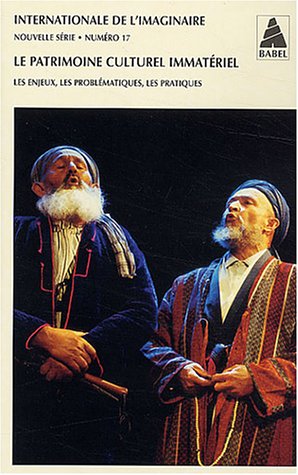 Internationale de l'imaginaire n° 17. Le patrimoin: Les enjeux, les ...