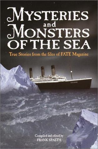 Amazon.com: Mysteries and Monsters of the Sea: 9780517163498: Fate ...