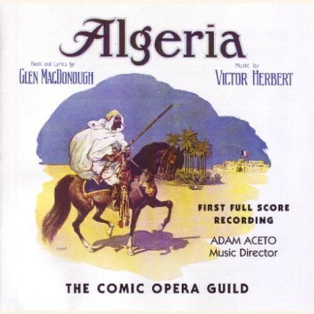 Victor Herbert Rare Early American Operetta - Algeria - 2 CDs The Comic ...