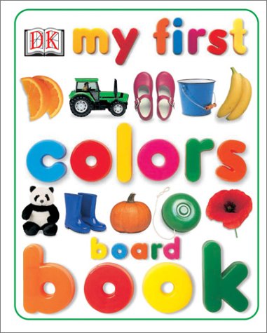 Amazon.com: My First Colors Board Book (My First Series): 9780789488749 ...
