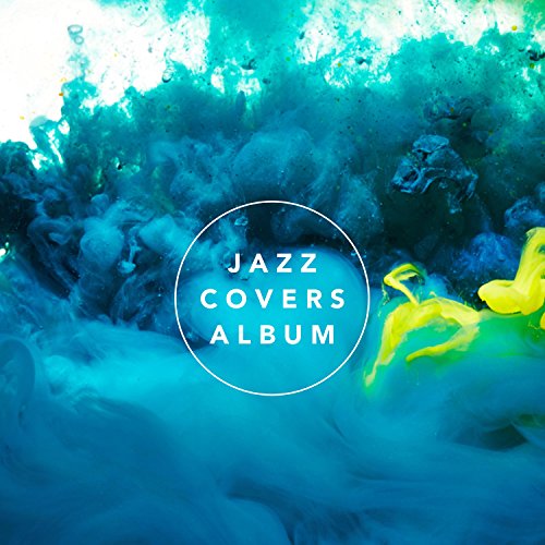 Play Jazz Covers Album by VARIOUS ARTISTS on Amazon Music