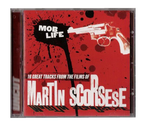 Mob Life: 16 Great Tracks From the Films of Martin Scorsese (Uncut 2004 ...