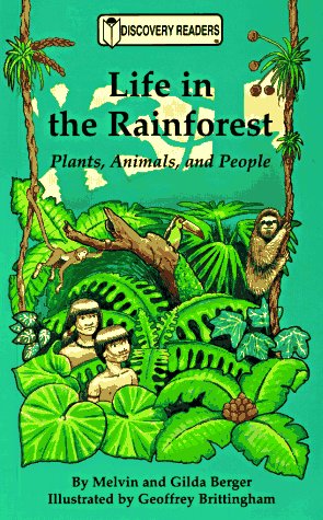 Life in the Rainforest: Plants, Animals, and People (Discovery Readers ...