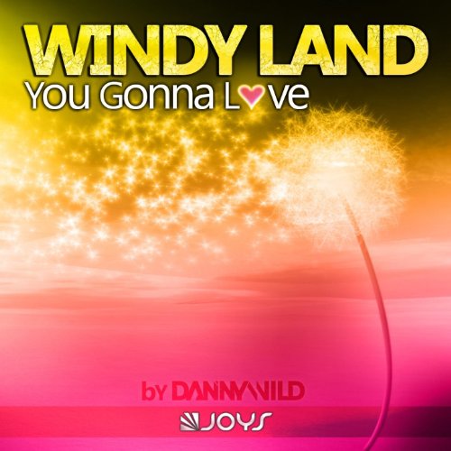 You Gonna Love by Windy Land on Amazon Music - Amazon.co.uk