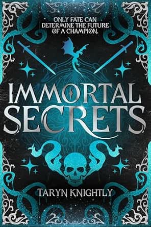 Immortal Secrets: The Chronicles of the Immortal Trials Book 2 eBook ...