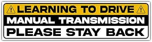 Amazon.com: ROMITOP Learning to Drive Manual Transmission Please Stay ...