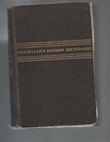 Macmillan's Modern Dictionary: compiler and editor Bruce Overton ...